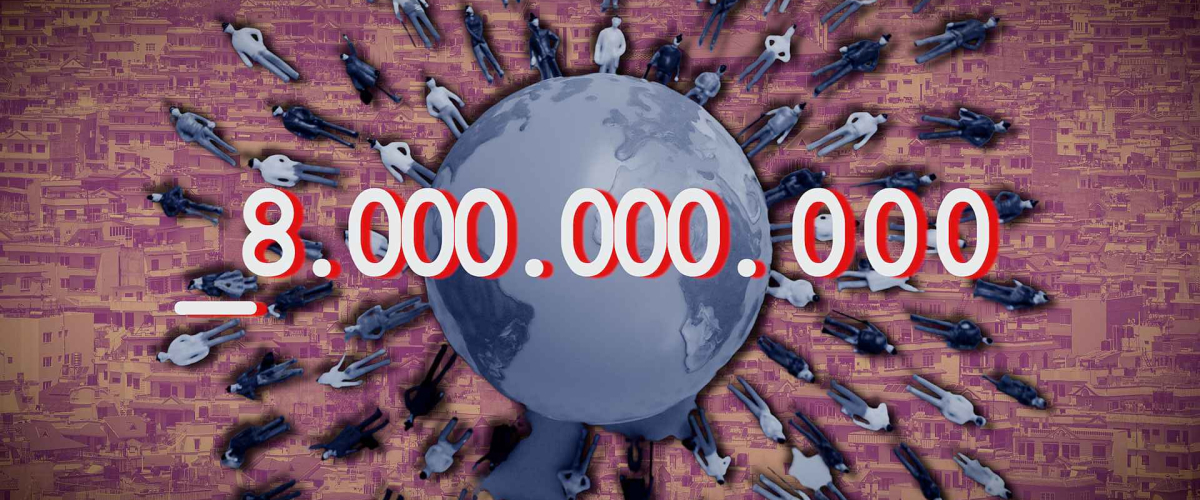 La población mundial alcanza los 8 mil millones de personas