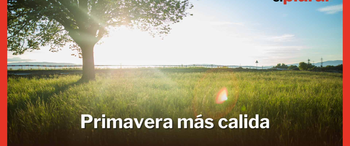 La AEMET alerta de una primavera más cálida de lo habitual