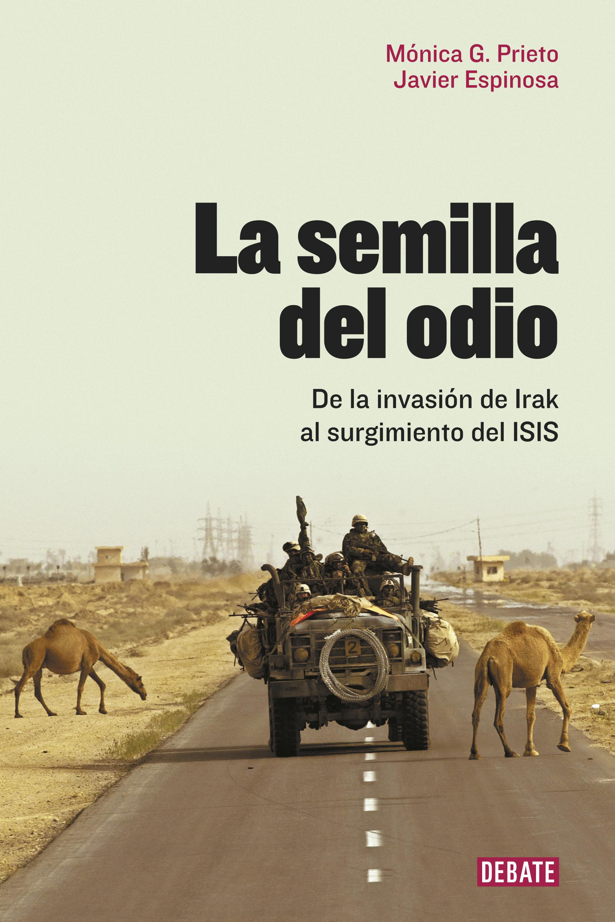 Cómo de la invasión de Irak nació el caos actual, según Mónica Prieto y ...